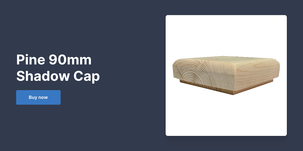 Post Caps - Pine 90mm Shadow Cap | TKstairs.com